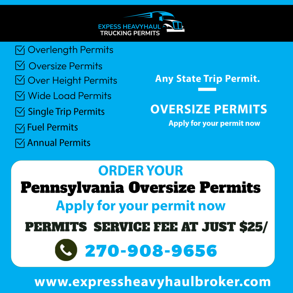 Pennsylvania Oversize Permits | 270-908-9656 Kentucky Oversize Permit ...